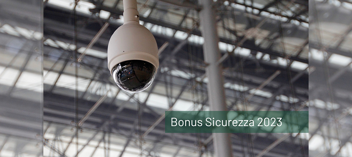 Bonus Sicurezza 2023. Valido anche per i sistemi di videosorveglianza. - Elmat Spa